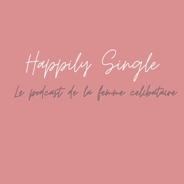 Happily Single | Podcast on Spotify