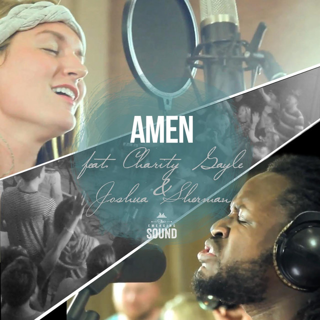 Amen (feat. Charity Gayle, Joshua Sherman & The Emerging Sound) by ...