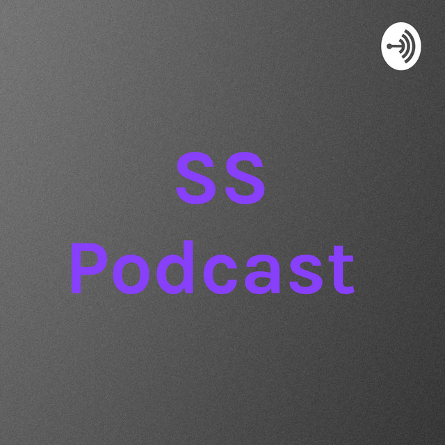 SS Podcast | Podcast on Spotify