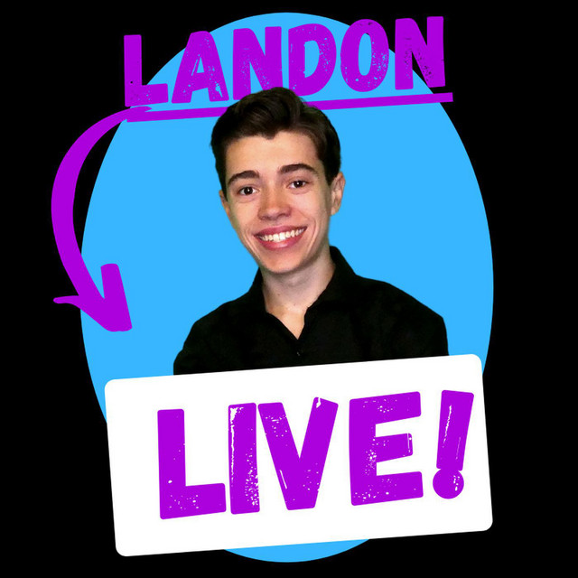 Landon LIVE! | Podcast on Spotify