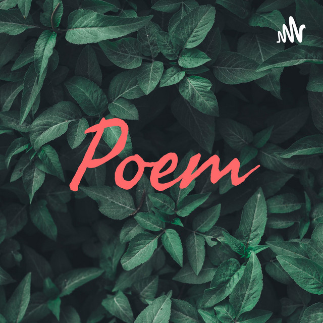 Poem | Podcast on Spotify