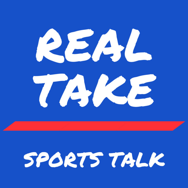 Real Take Sports Talk | Podcast on Spotify
