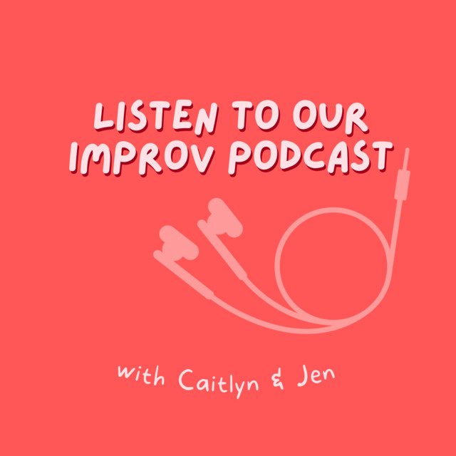 Listen to Our Improv Podcast | Podcast on Spotify