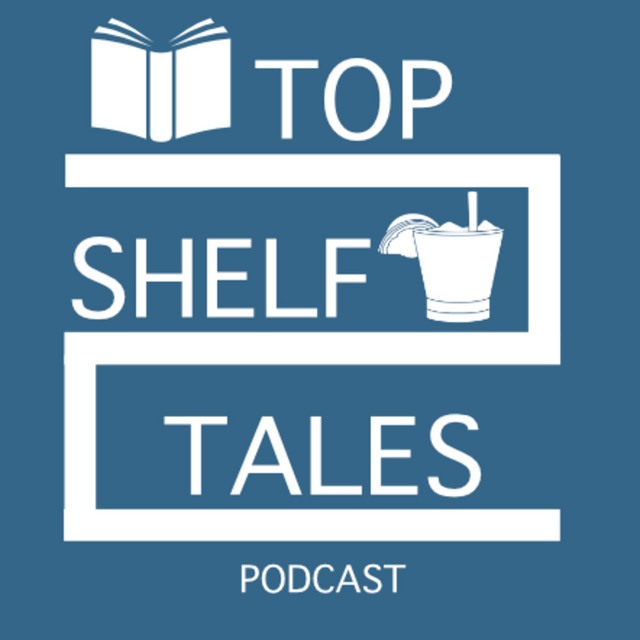 Top Shelf Talk | Podcast on Spotify