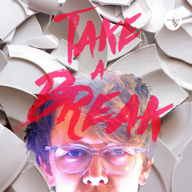 Take a Break | Podcast on Spotify