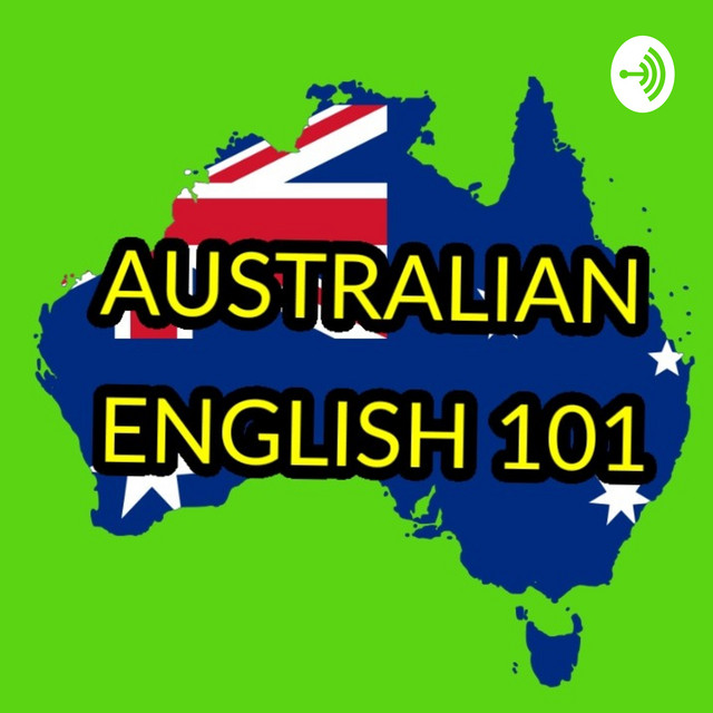Australian English 101 | Podcast on Spotify