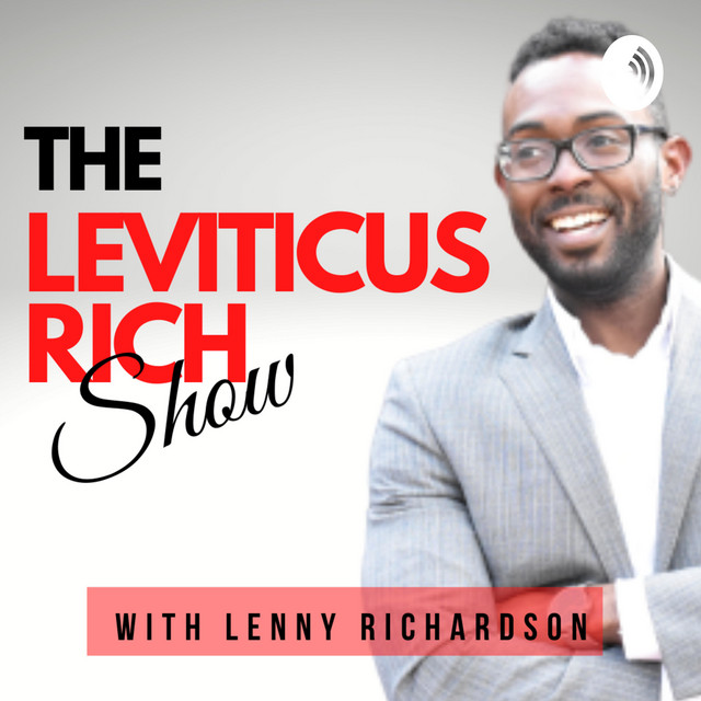 The Leviticus Rich Show | Podcast on Spotify
