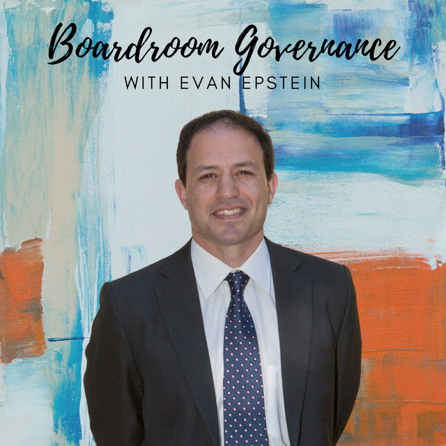 Boardroom Governance with Evan Epstein | Podcast on Spotify