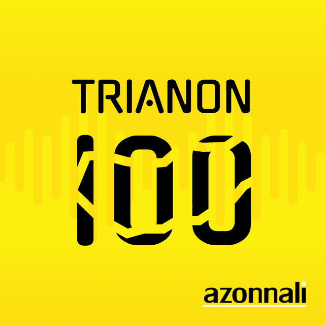 Trianon 100 | Podcast on Spotify