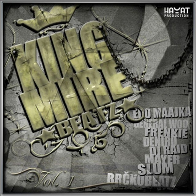 King Mire - Beatz Vol.1 Songtexte, Lyrics, Übersetzungen & Hörproben