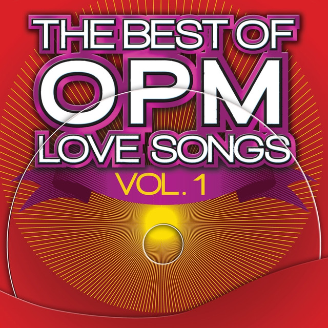 the-best-of-opm-love-songs-vol-1-by-various-artists-on-spotify