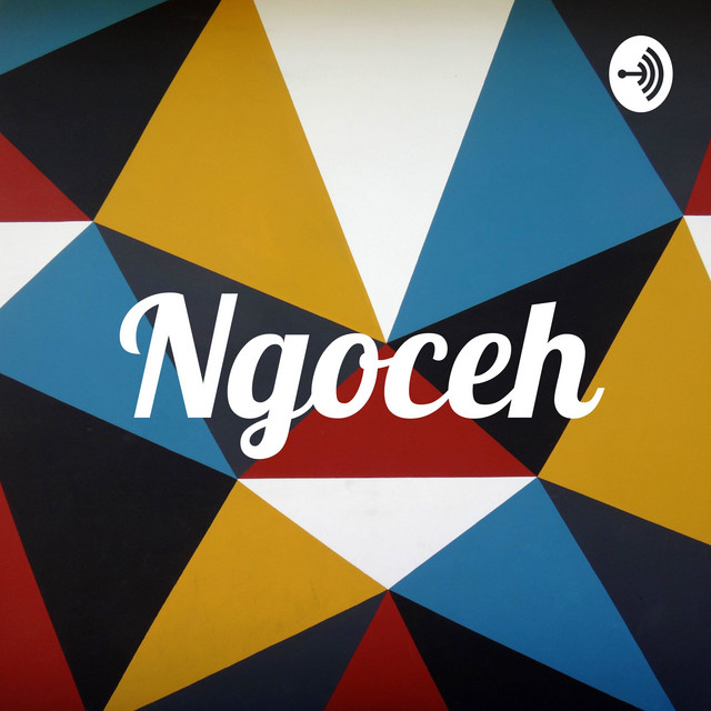 Ngoceh | Podcast on Spotify