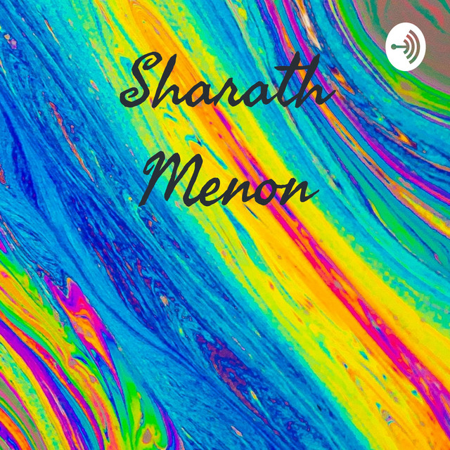 Sharath Menon | Podcast on Spotify