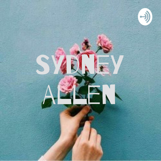 Sydney Allen | Podcast on Spotify