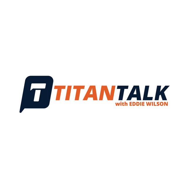 Titan Talk with Eddie Wilson | Podcast on Spotify