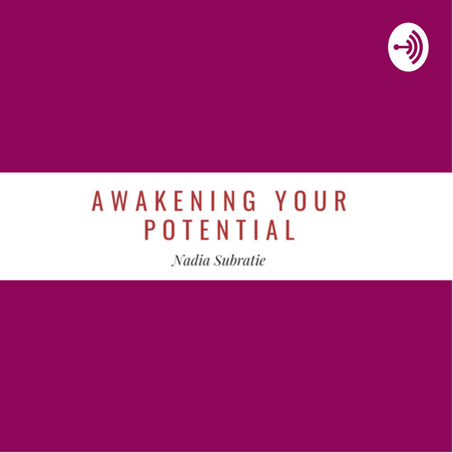 Awakening Your Potential | Podcast on Spotify