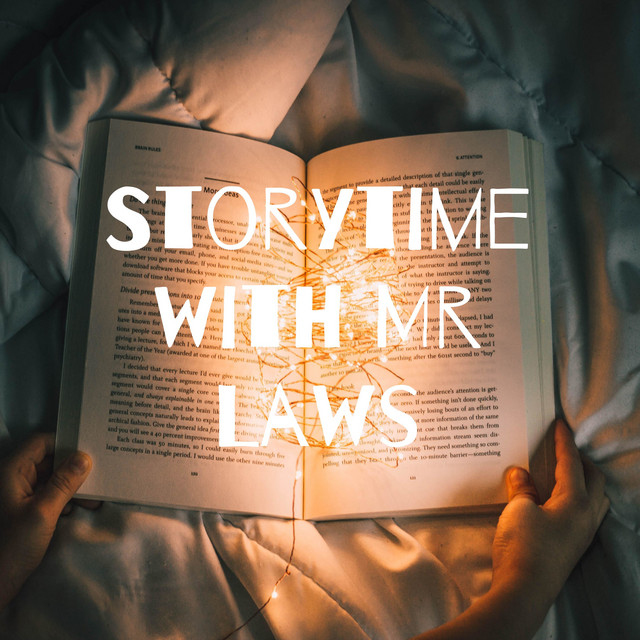 Storytime with Mr Laws | Podcast on Spotify