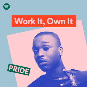 Work It, Own It on Spotify