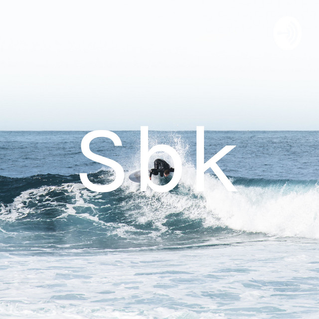 Sbk | Podcast on Spotify