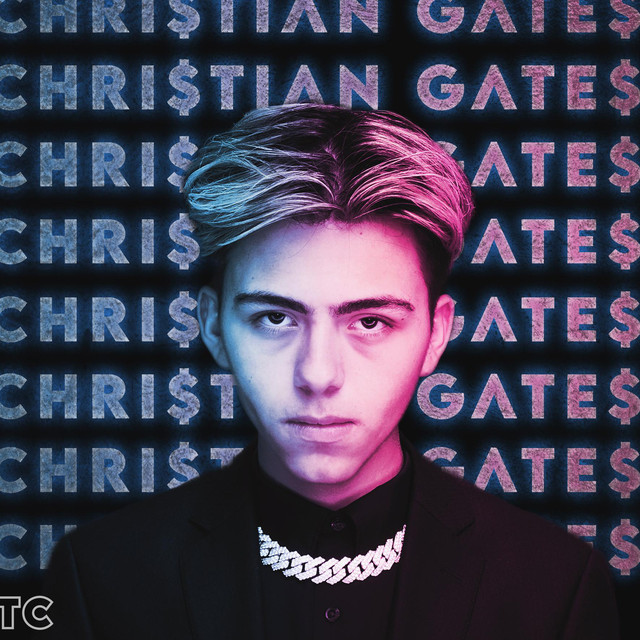 Chri$tian Gate$ on Spotify