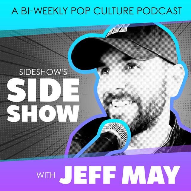 Sideshow's Side Show with Jeff May | Podcast on Spotify