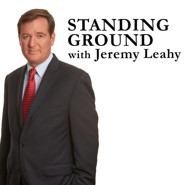 Standing Ground With Jeremy Leahy | Podcast on Spotify