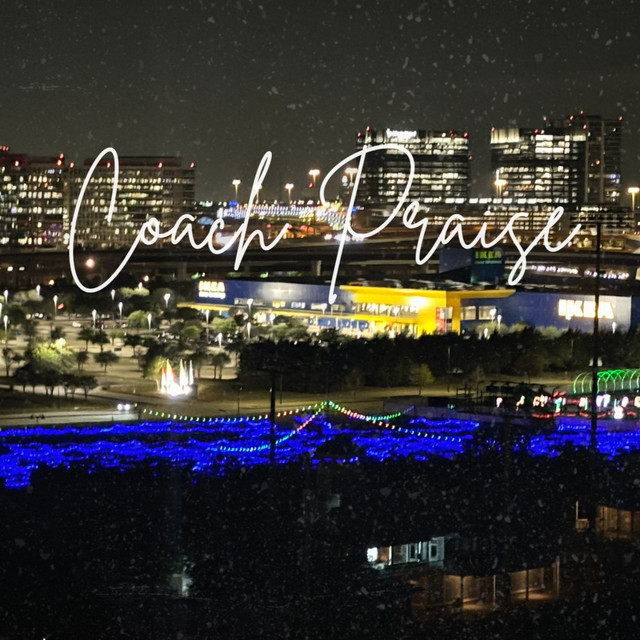 Coach Praise | Spotify