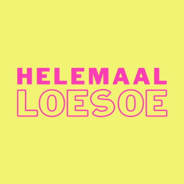 HELEMAAL LOESOE | Spotify