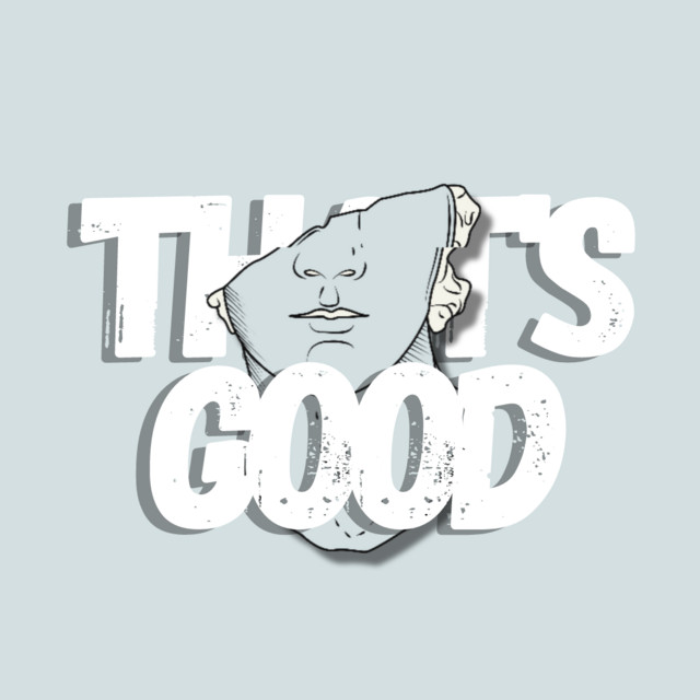 THAT'S GOOD | Spotify