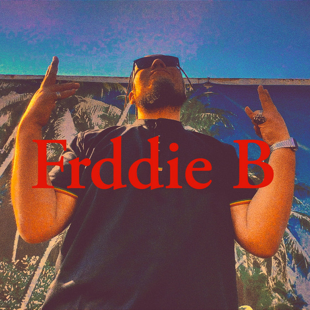 Frddie B | Spotify
