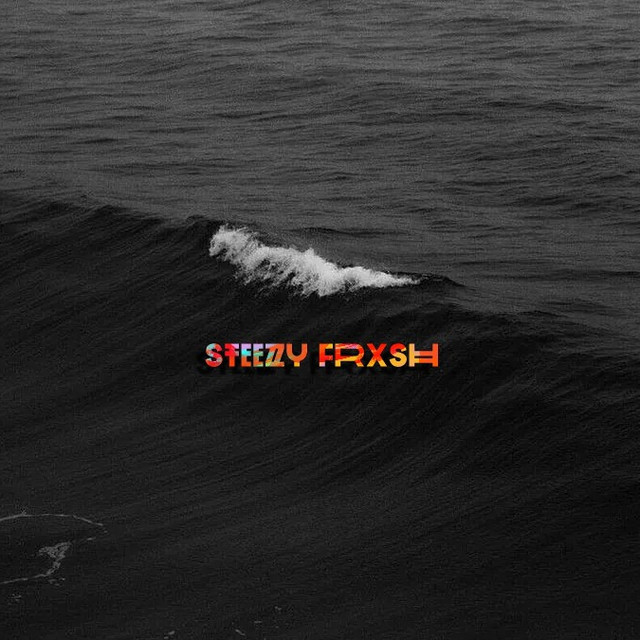 Steezy FrXsh | Spotify