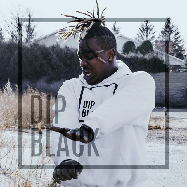 Dip Black: Songs list, genres, analysis and similar artists - Chosic
