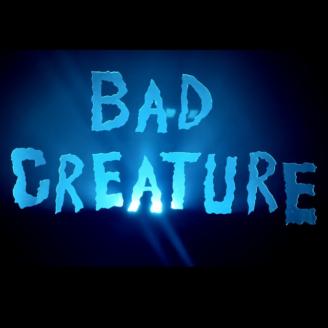 BAD CREATURE | Spotify