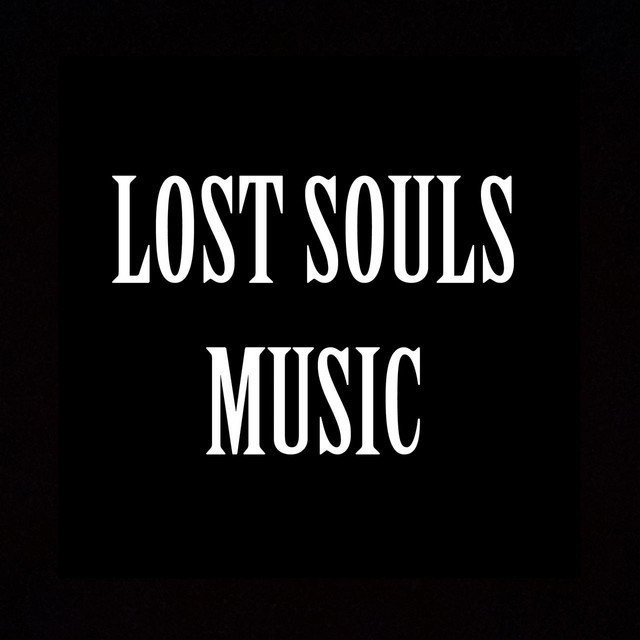 LOST SOULS MUSIC | Spotify
