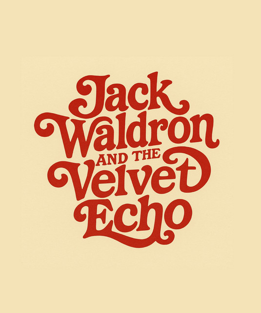 Jack Waldron and the Velvet Echo | Spotify