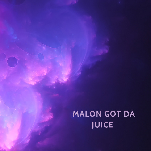 Malon got da juice | Spotify