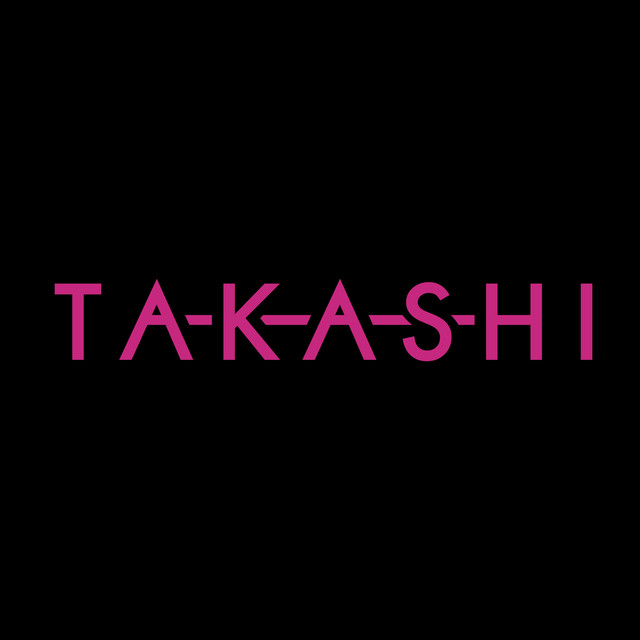 TAKASHI | Spotify