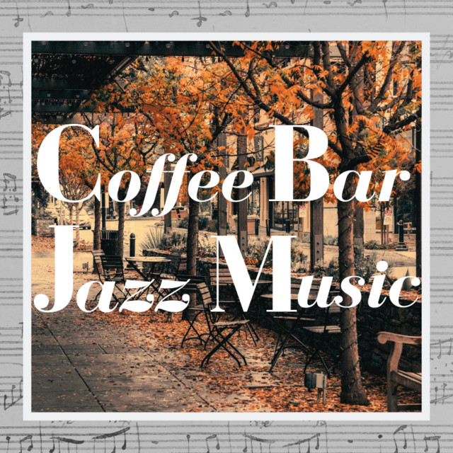 Coffee Bar Jazz Music | Spotify