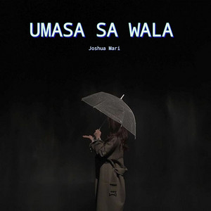Wag Umasa Quotes