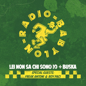 Radio Babylon - Lei non sa chi sono io + buska Album Songs and Lyrics ...