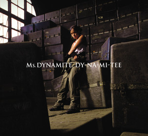 Similar Songs to Dy-Na-Mi-Tee by Ms. Dynamite - Chosic