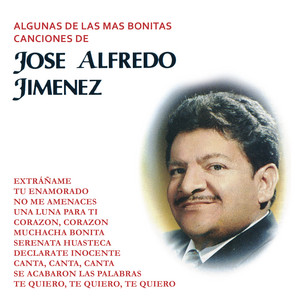 Jose Alfredo Jimenez Canciones Rancheras
