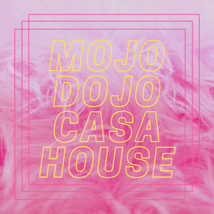 mojo dojo casa house, tracks, stats and more | stats.fm