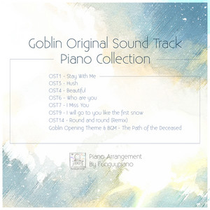 Goblin OST Piano : Relax / Study - playlist by funguypiano | Spotify