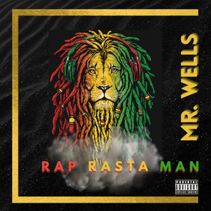 Rap Rasta Man by Mr. Wells | Listen on Spotify, Amazon, Apple Music ...