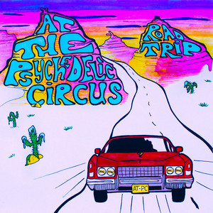 At The Psychedelic Circus - tickets, concerts and tour dates 2025 and ...