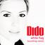 Dido Songs List - Sort by Popularity, Release Date & More - Chosic
