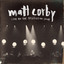 Matt Corby Songs List - Sort by Popularity, Release Date & More - Chosic