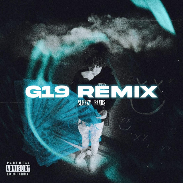 G19 - Single by Sleezy Bands | Spotify