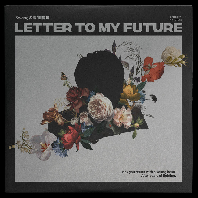 Letter To My Future - Single by Swang多雷 | Spotify